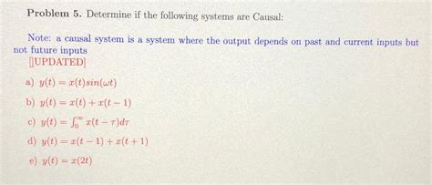 Solved Problem 5 Determine If The Following Systems Are