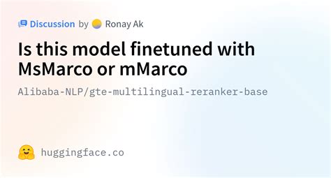 alibaba nlp gte multilingual reranker base · is this model finetuned