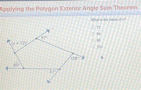 Applying The Polygon Exterior Angle Sum Theorem What Is The Value Of X