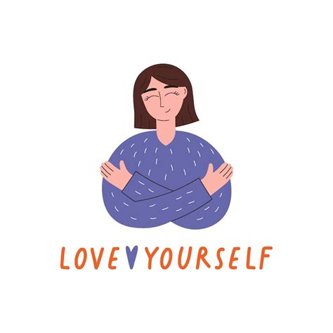 Premium Vector Love Yourself Woman Hugging Herself On White Background