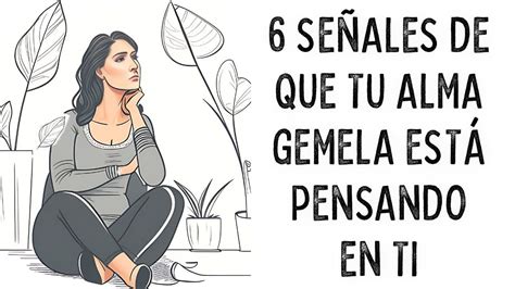 Señales Definitivas De Que Tu Llama Gemela Está Pensando En Ti