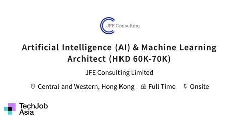 Artificial Intelligence Ai And Machine Learning Architect Hkd 60k 70k