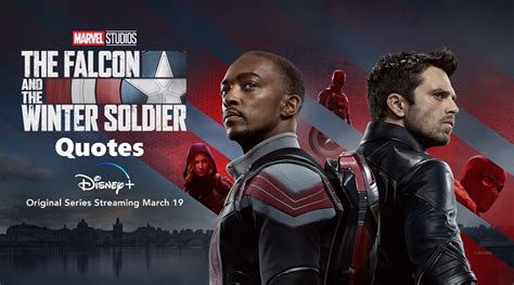 25 Most Amazing Quotes From The Falcon And The Winter Soldier
