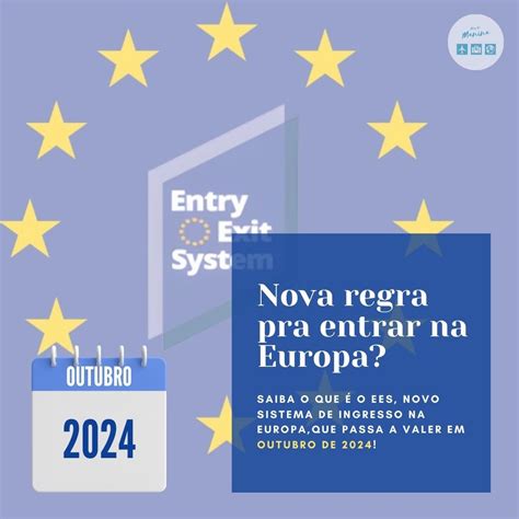 Nova Regra Pra Entrar Na Europa Saiba Tudo Sobre O Ees Blog Da Manina