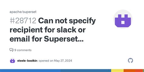 Can Not Specify Recipient For Slack Or Email For Superset Reports