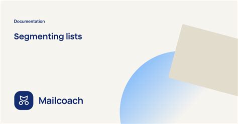 segmenting lists campaigns v5 self hosted documentation mailcoach