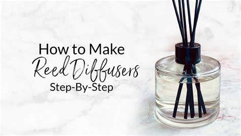 How To Make A Diy Reed Diffuser Reed Diffuser Recipe Northwood