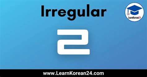 Irregular Korean Verbs With ㄹ ㄹ 불규칙 Learnkorean24