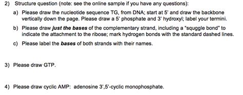 Solved Structure Question A Please Draw The Nucleotide Chegg
