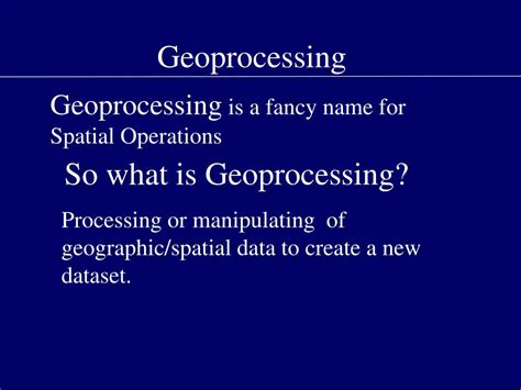 PPT An Overview Of Geoprocessing PowerPoint Presentation Free Download ID