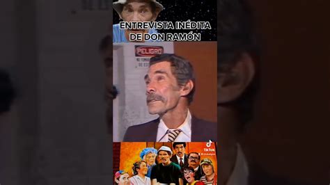 Entrevista Inédita De Don Ramón Youtube