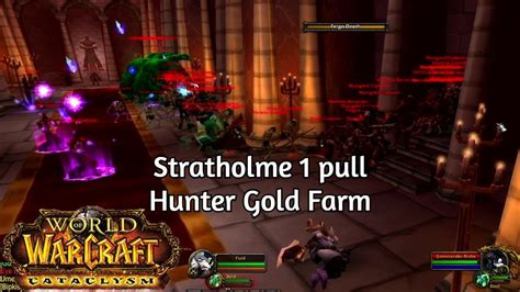 Wow Cataclysm How To Gold Farm Stratholme In 1 Pull Youtube
