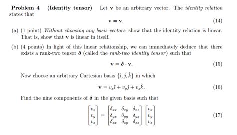 solved problem 4 identity tensor let v be an arbitrary