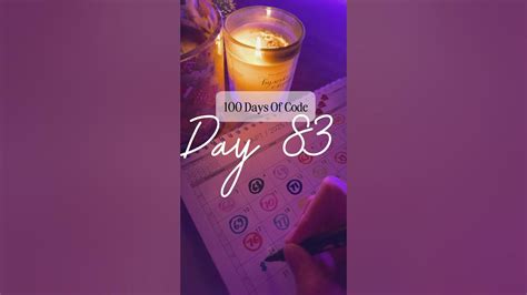 Day 8️⃣3️⃣ Of 1️⃣0️⃣0️⃣ Days Of Code Challenge 100daysofcode