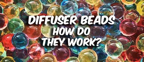 How Do Diffuser Beads Work — Badass Glass