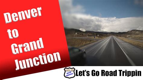 Denver To Grand Junction Colorado Timelapse Road Trip YouTube
