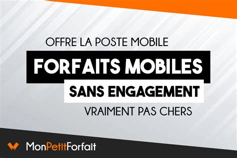 Forfaits mobiles sans engagement La Poste des options dès 5