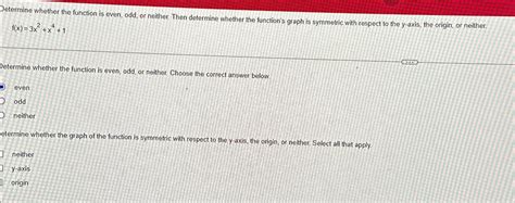 Solved Determine Whether The Function Is Even Odd Or Chegg