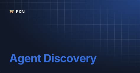 Agent Discovery Fxn