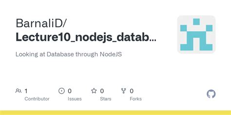 Github Barnalidlecture10nodejsdatabasefirst Looking At Database