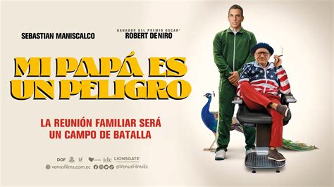 Mi Papa Es Un Peligro About My Father Trailer Doblado EspaÑol Youtube