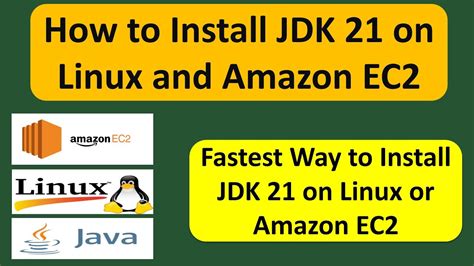 How To Install Jdk 21 On Linux And Amazon Ec2 Jdk 21 Installation On Linux Os Or Amazon Ec2