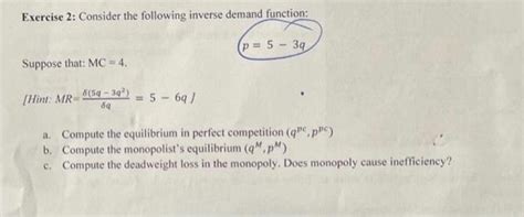 Solved Exercise Consider The Following Inverse Demand Chegg