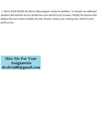 2 Movie Profit Modify The Movie Data Program Written For Problem Pdf