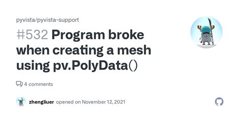 Program Broke When Creating A Mesh Using Pvpolydata · Issue 532