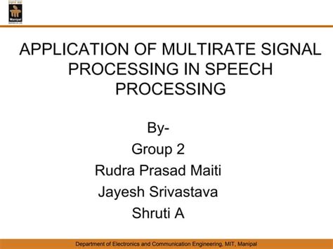 Multirate Signal Processing For Speech Ppt