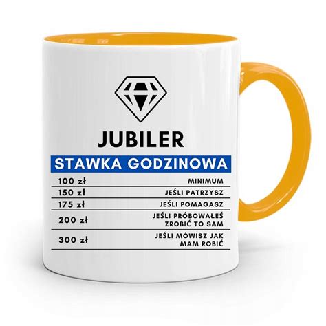 DLA JUBILERA KUBEK ŻÓŁTY STAWKA GODZINOWA PREZENT z Nadrukiem ze