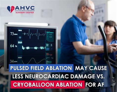 Pulsed Field Ablation Vs Cryoballoon Ablation For Af Advanced Heart And Vein
