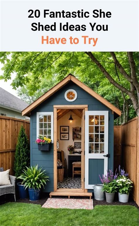 20 Fantastic She Shed Ideas You Have To Try She Shed Shed Outdoor