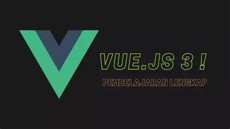 Vue.JS 3 Pembelajaran #1 Membuat Web Dengan Vue - Koding Mantap