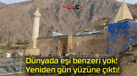 Dünyada eşi benzeri yok Yeniden gün yüzüne çıktı