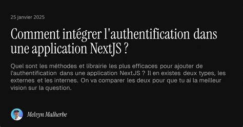 Comment Intégrer Lauthentification Dans Une Application Nextjs