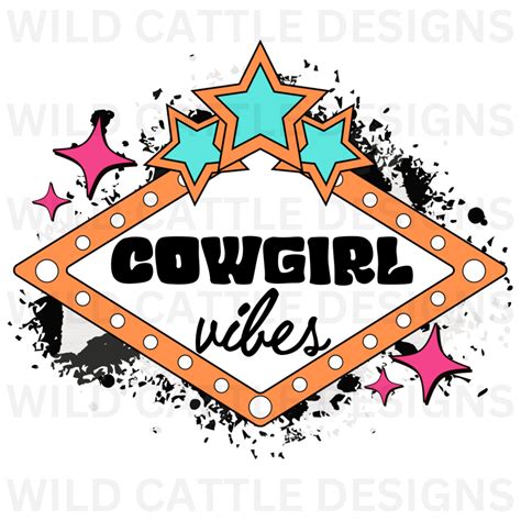 Cowgirl Vibes Png Wild Cattle Designs