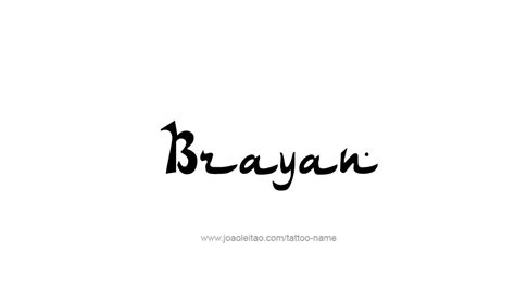 Brayan Name Tattoo Designs
