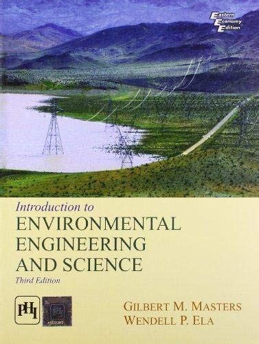 Introduction Environmental Engineering Science By Masters Gilbert Ela