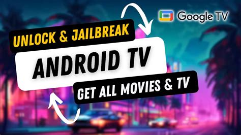 Fully Load Android TV UNLOCK All APPS On Google TV YouTube