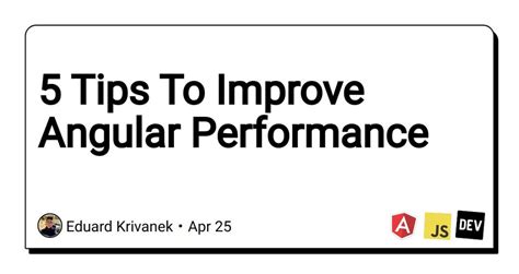 5 Tips To Improve Angular Performance Rdevto