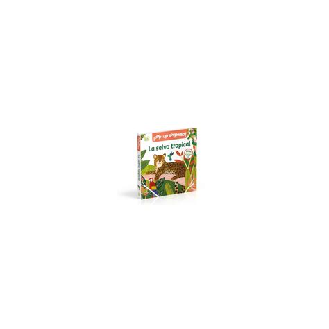 La Selva Tropical Libro Pop Up