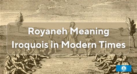 Royaneh Meaning Iroquois The Etymology And Cultural Context Spirit Means