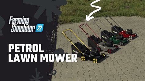 Fs22 Petrol Lawn Mower Mod Youtube