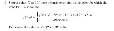 Solved Suppose That X And Y Have A Continuous Joint