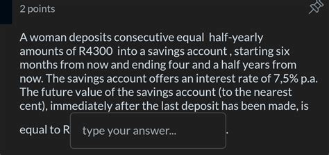 Solved Pointsa Woman Deposits Consecutive Equal Chegg