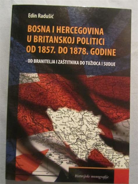 Edin Radušić Bosna I Hercegovina U Britanskoj Politici Z132