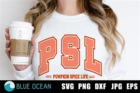 Pumpkin Spice Svg Psl Png Psl Pumpkin Spice Life Svg