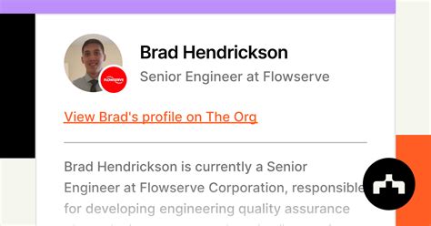 Brad Hendrickson Senior Engineer At Flowserve The Org