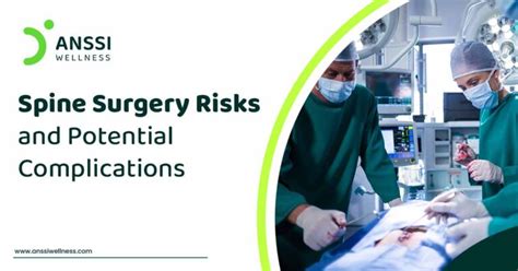 Spine Surgery Risks And Potential Complications Anssi